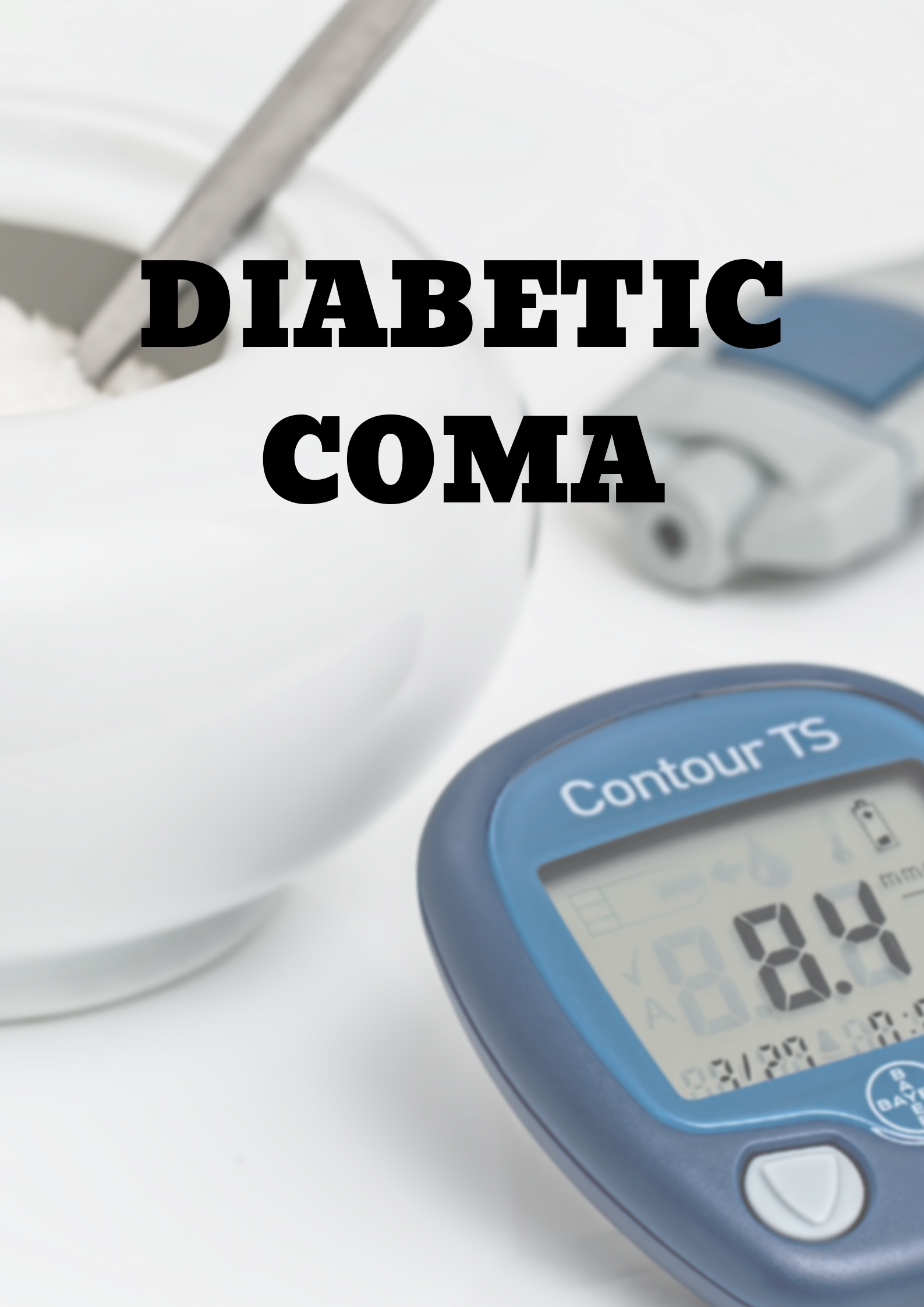 Diabetic Coma Treatment Drugs at Aaron Edwards blog