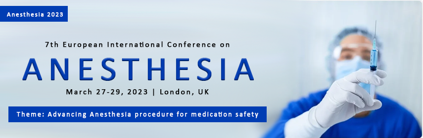 Anesthesia Conferences 2023 | General anesthesia Conferences ...